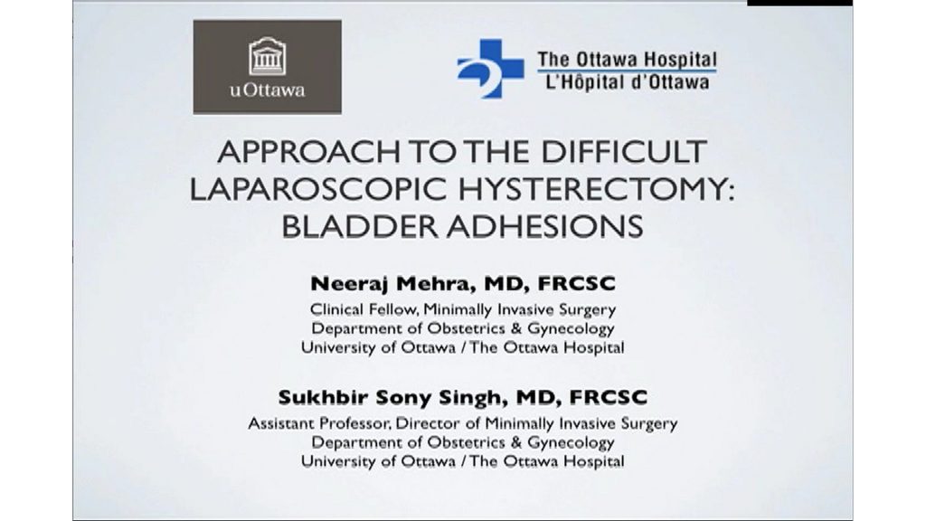 The Difficult Laparoscopic Hysterectomy: Bladder Adhesions