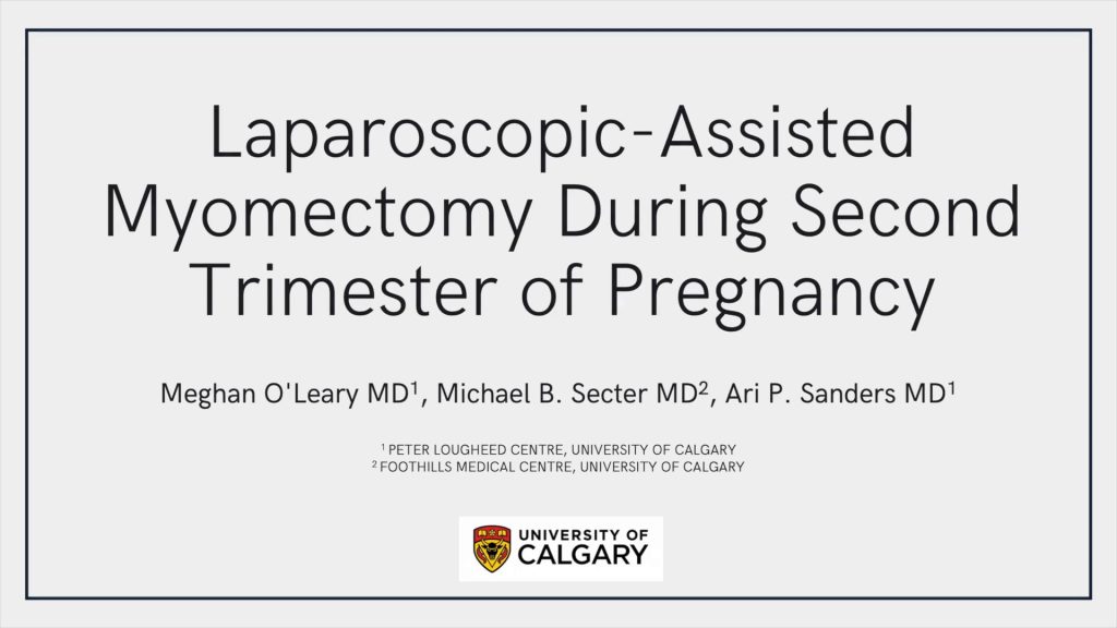 Laparoscopic Assisted Myomectomy During The Second Trimester