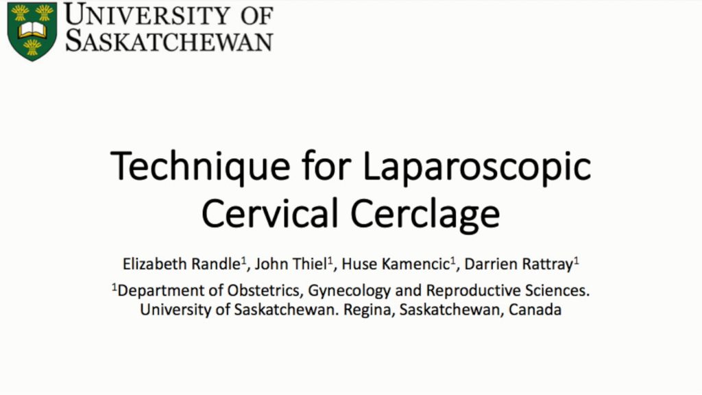Technique for Laparoscopic Cervical Cerclage