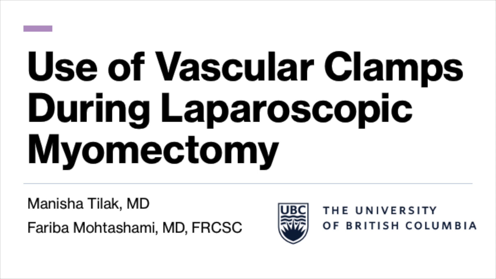 Use of Vascular Clamps During Laparoscopic Myomectomy